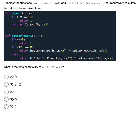 Solved Consider the functions power (base, exp) and | Chegg.com