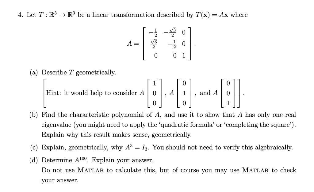 Solved 4. Let T: R3 R3 be a linear transformation described | Chegg.com