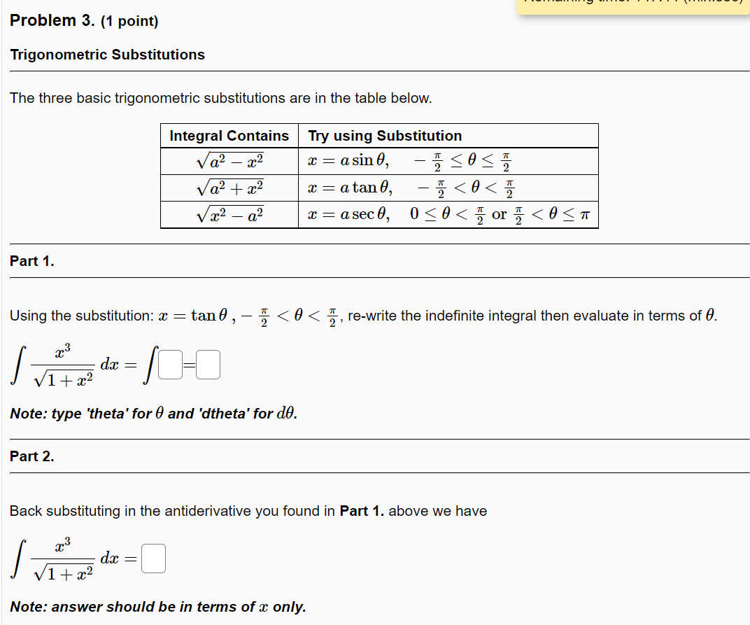 Solved Problem 3. (1 point) Trigonometric Substitutions The | Chegg.com