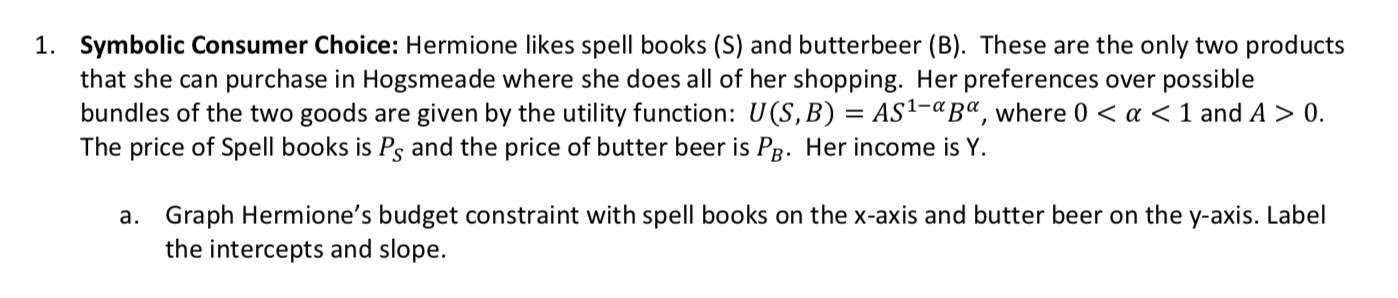 Solved 1. Symbolic Consumer Choice: Hermione likes spell | Chegg.com