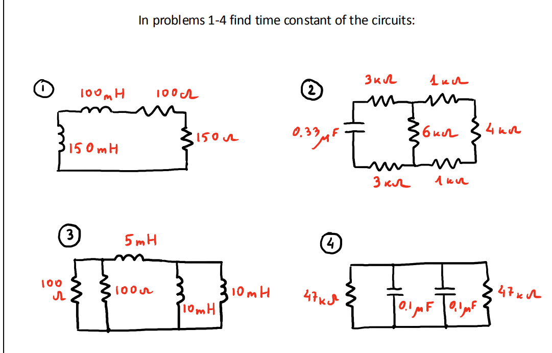 Solved In problems 1-4 find time constant of the circuits: | Chegg.com