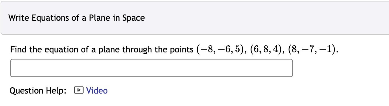Solved Write Equations of a Plane in Space Find the equation | Chegg.com