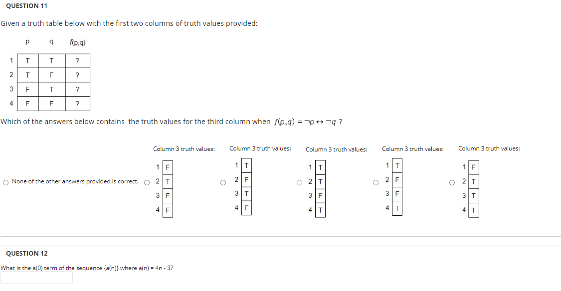 Solved QUESTION 11 Given a truth table below with the first | Chegg.com