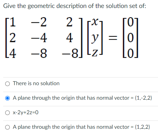 Solved Give the geometric description of the solution set | Chegg.com