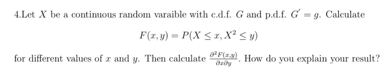 Solved 4.Let X be a continuous random varaible with c.d.f. G | Chegg.com