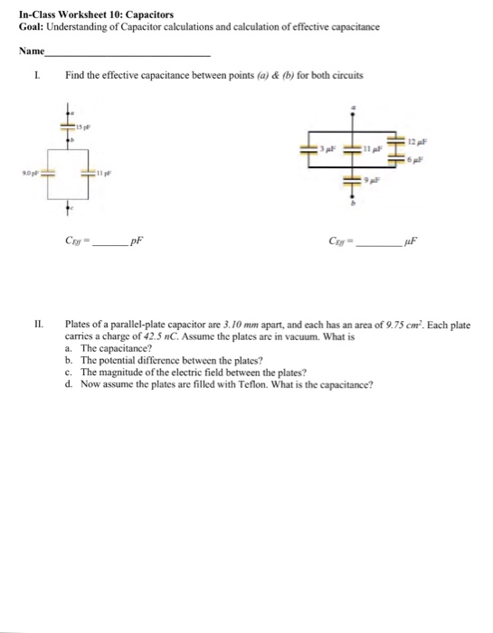 Solved In-Class Worksheet 10: Capacitors Goal: Understanding | Chegg.com