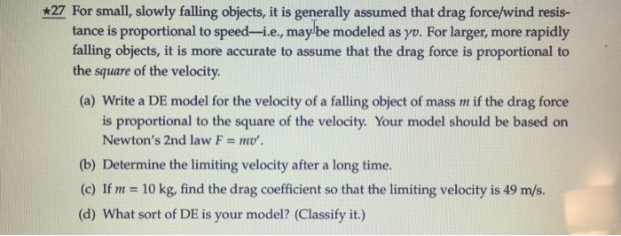 Solved For small, slowly falling objects, it is generally | Chegg.com