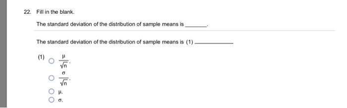 Solved 22. Fill in the blank. The standard deviation of the | Chegg.com