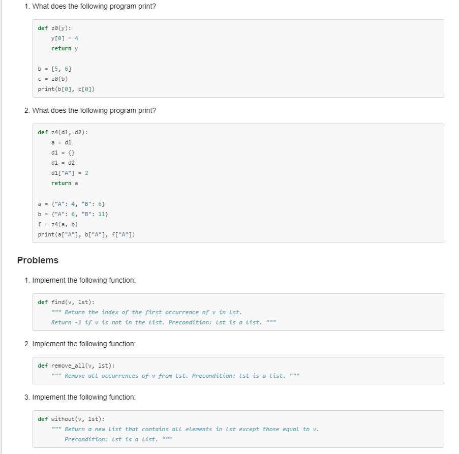 Solved 1. What does the following program print? def zo(y): | Chegg.com