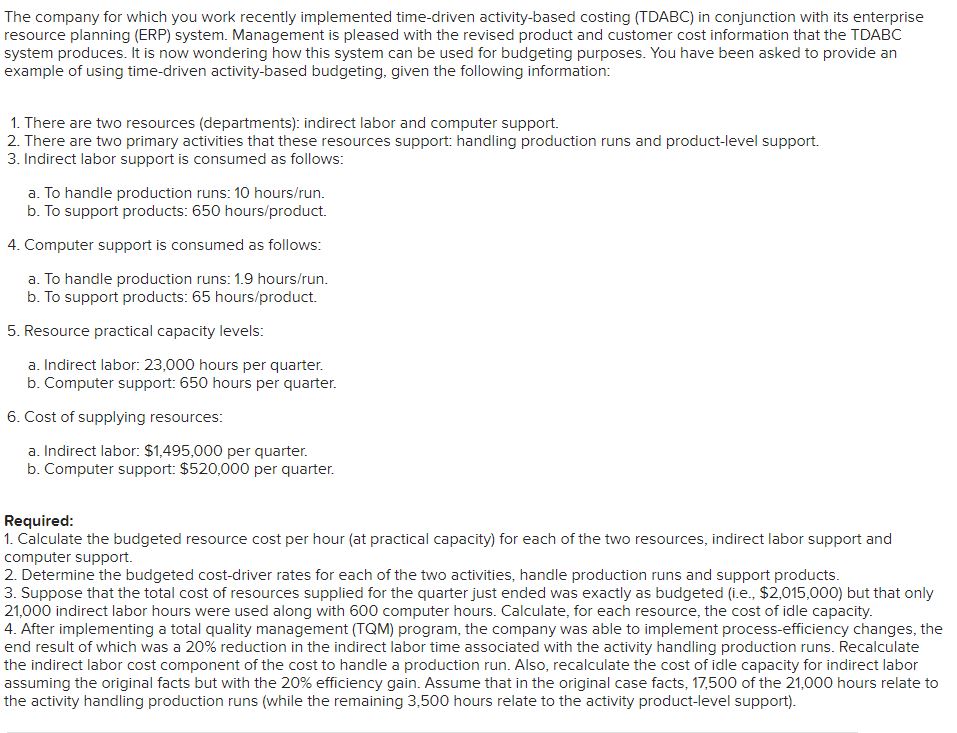 Solved The company for which you work recently implemented | Chegg.com