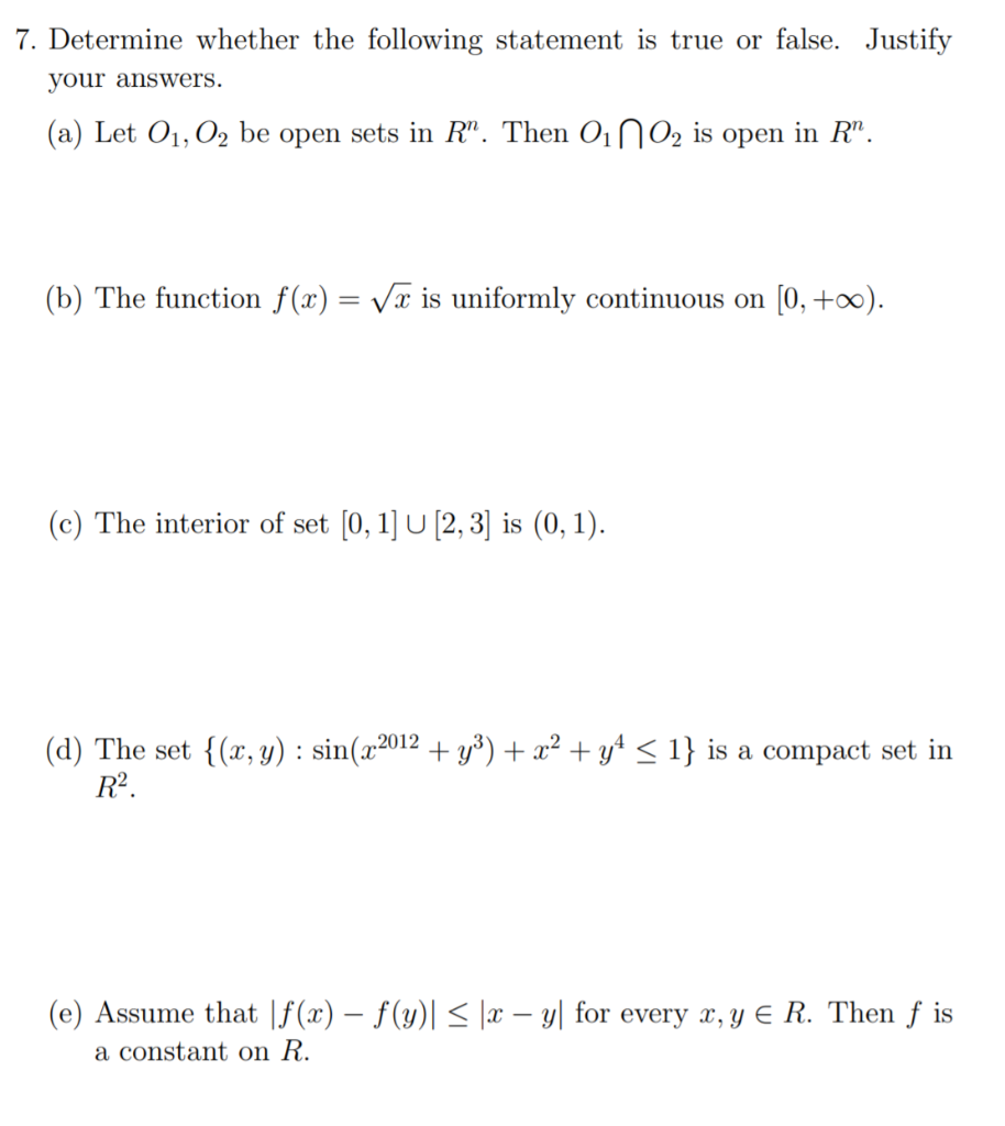 Solved 7. Determine whether the following statement is true | Chegg.com