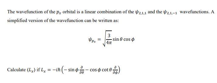 Solved The wavefunction of the px orbital is a linear | Chegg.com