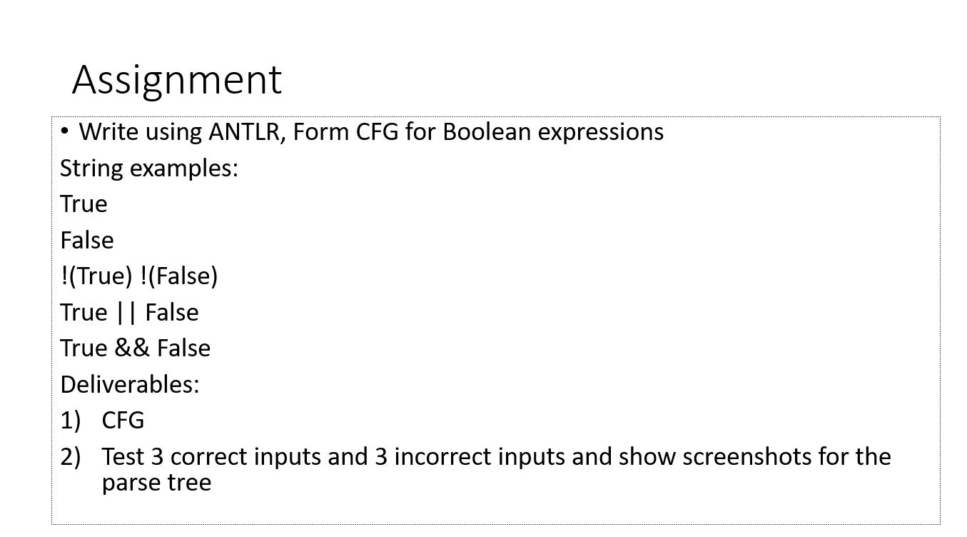 Solved - Write using ANTLR, Form CFG for Boolean expressions | Chegg.com