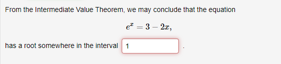 Solved From the Intermediate Value Theorem, we may conclude | Chegg.com