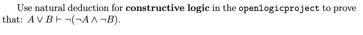 Solved Use natural deduction for constructive logic in the | Chegg.com