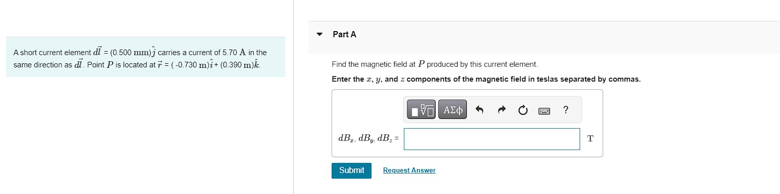 Solved A short current element dl=(0.500 mm)j^ carries a | Chegg.com