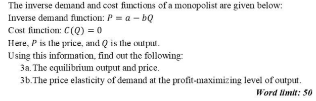 Solved The inverse demand and cost functions of a monopolist | Chegg.com