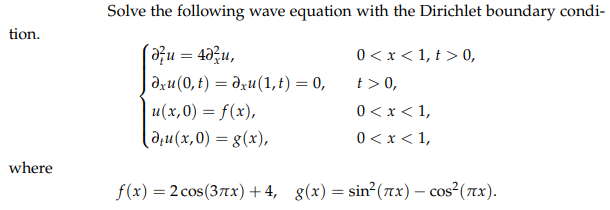 Solved Solve the following wave equation with the Dirichlet | Chegg.com