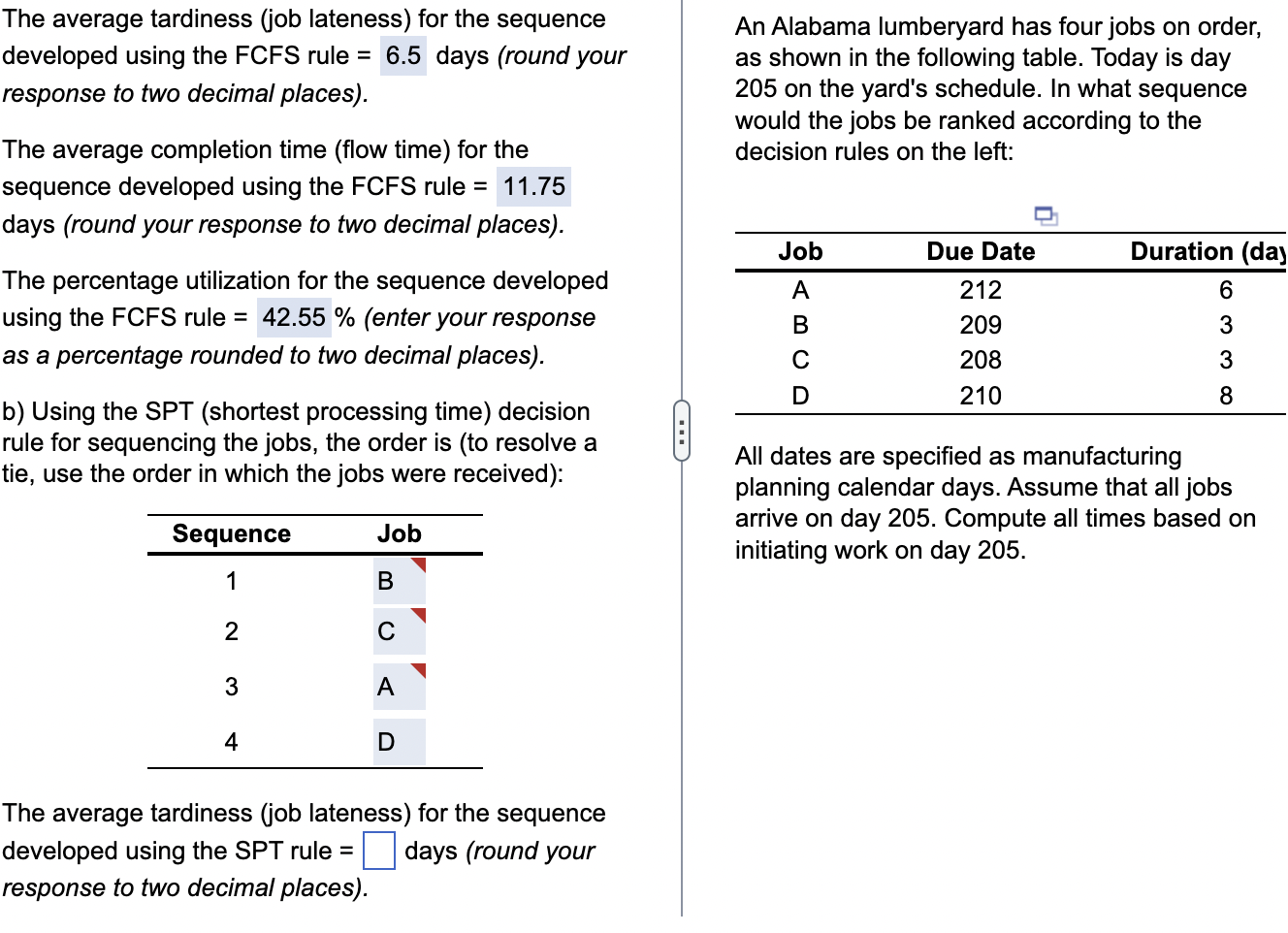 Solved The average tardiness (job lateness) for the sequence | Chegg.com
