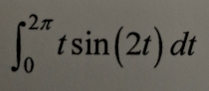 Solved * t sin(2t) dt | Chegg.com