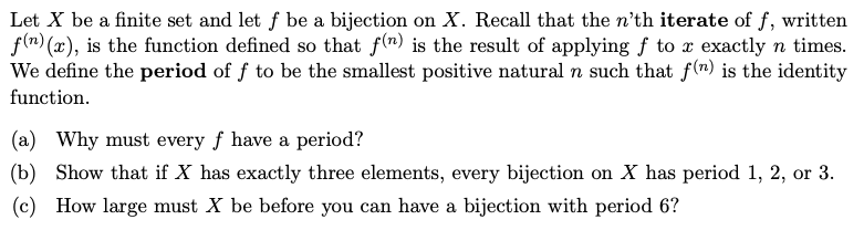 Solved Let X be a finite set and let f be a bijection on X. | Chegg.com