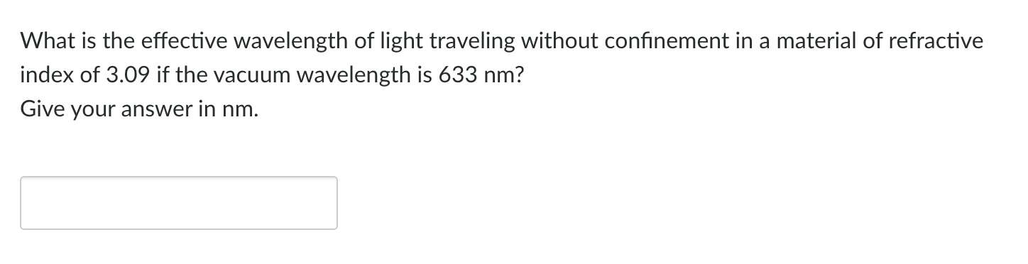 Solved What is the effective wavelength of light traveling | Chegg.com