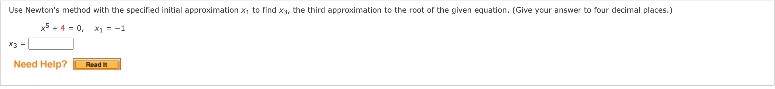 Solved Use Newtons Method With The Specified Initial