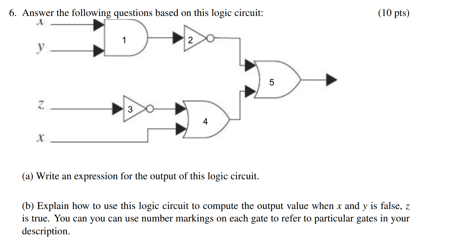 Solved 6. Answer the following questions based on this logic | Chegg.com