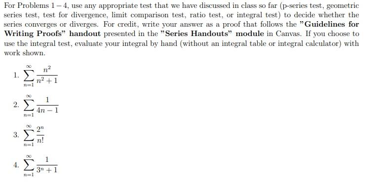 Solved For Problems 1 - 4, use any appropriate test that we | Chegg.com