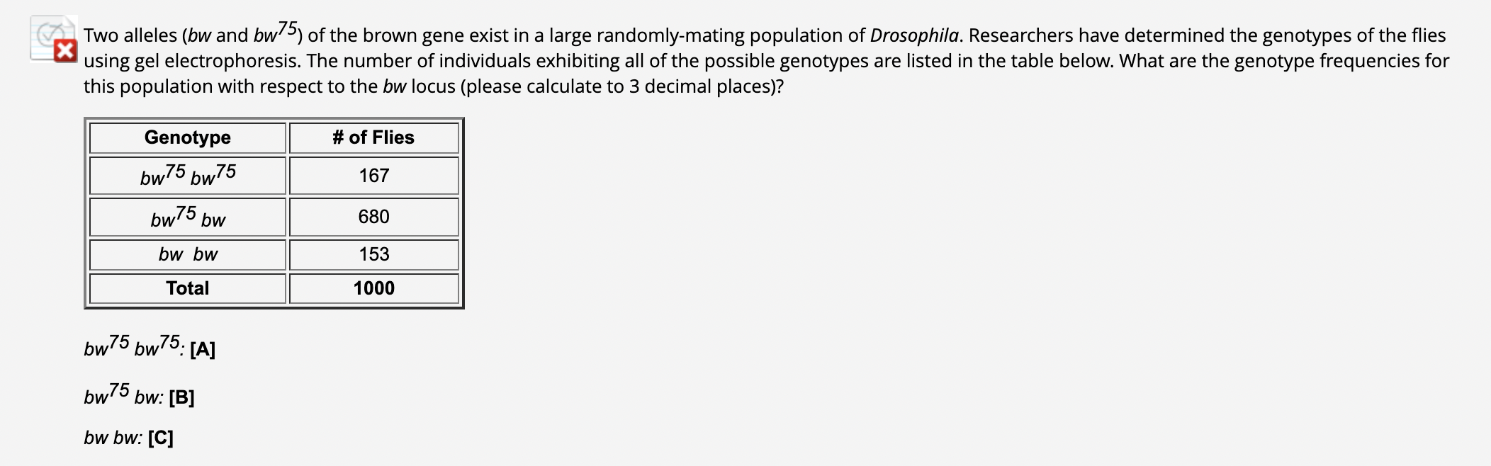 Solved Two alleles ( bw and bw75 ) of the brown gene exist | Chegg.com