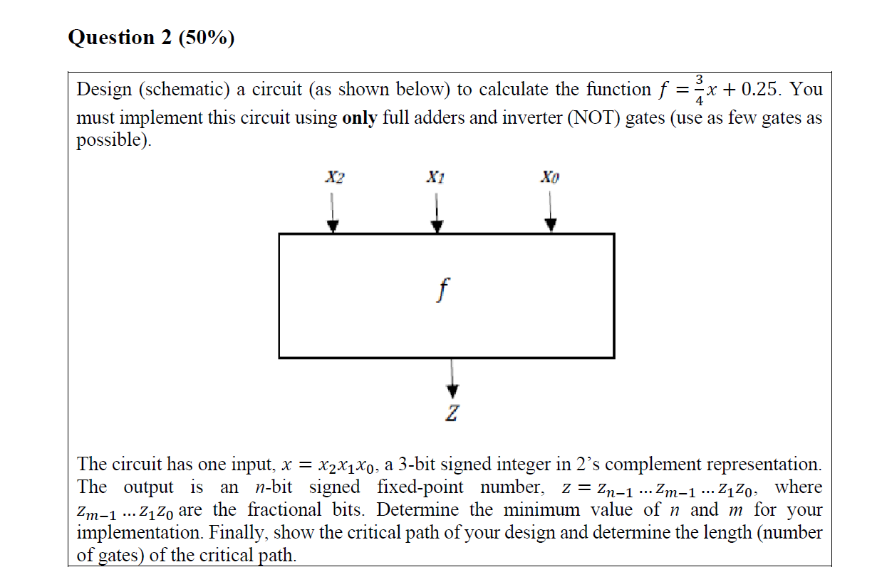 Question 2 (50%) 4 3 Design (schematic) a circuit (as | Chegg.com