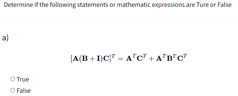 Solved Determine if the following statements or mathematic | Chegg.com