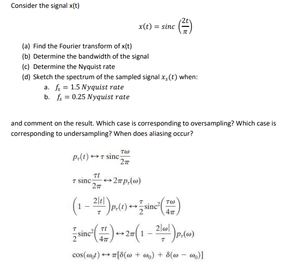 Solved Consider the signal x(t) x(t) = sinc E IT (a) Find | Chegg.com