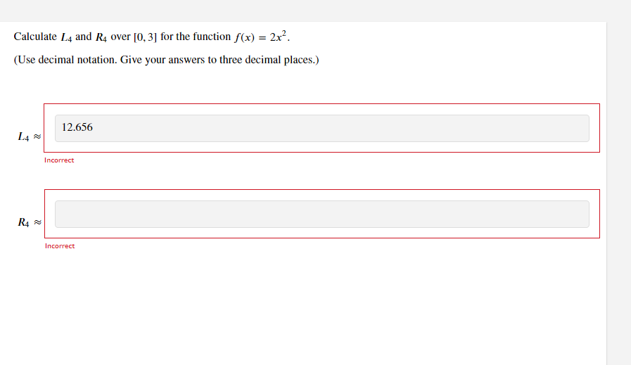 Solved Calculate L4 and R4 over [0,3] for the function | Chegg.com