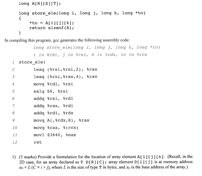 Solved long A[R][S][T]; long store_ele(long i, long j, long | Chegg.com