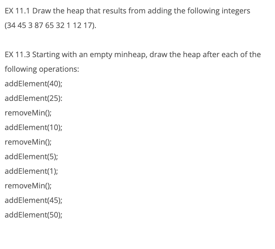 Solved EX 11.1 Draw the heap that results from adding the | Chegg.com