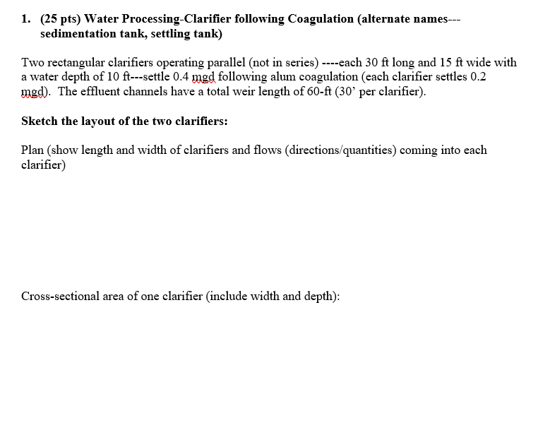 Solved 1. (25 pts) Water Processing-Clarifier following | Chegg.com
