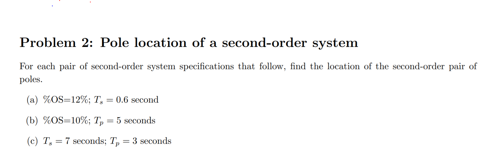 Solved Problem 2: Pole location of a second-order system For | Chegg.com