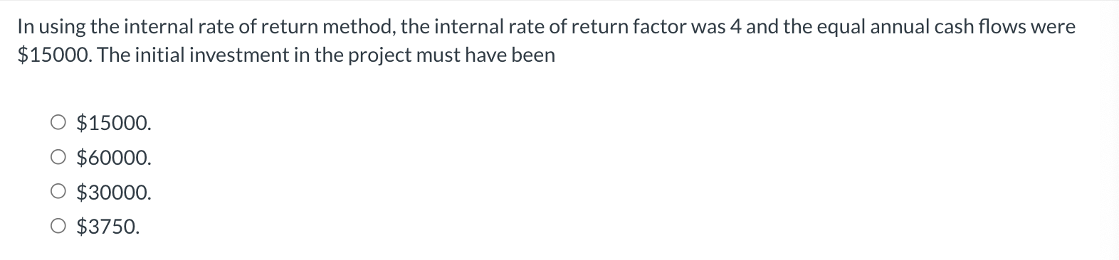Solved In ﻿using the internal rate of ﻿return method, the | Chegg.com