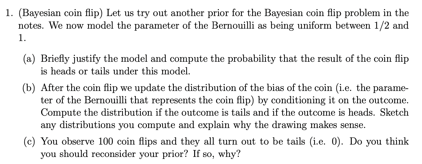 1. (Bayesian coin flip) Let us try out another prior | Chegg.com