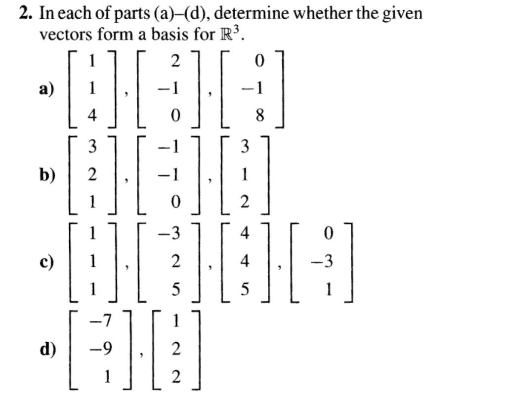 Solved 2. In each of parts (a)-(d), determine whether the | Chegg.com