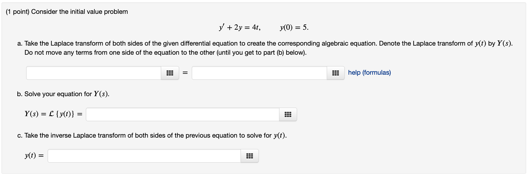 Solved (1 point) Consider the initial value problem y' + 2y | Chegg.com