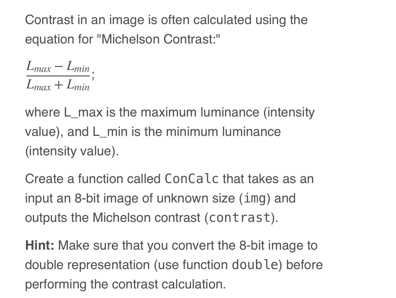 Solved Contrast in an image is often calculated using the | Chegg.com