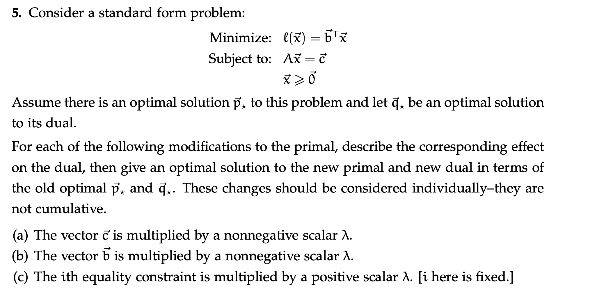 5. Consider a standard form problem: Minimize: l(x) = | Chegg.com