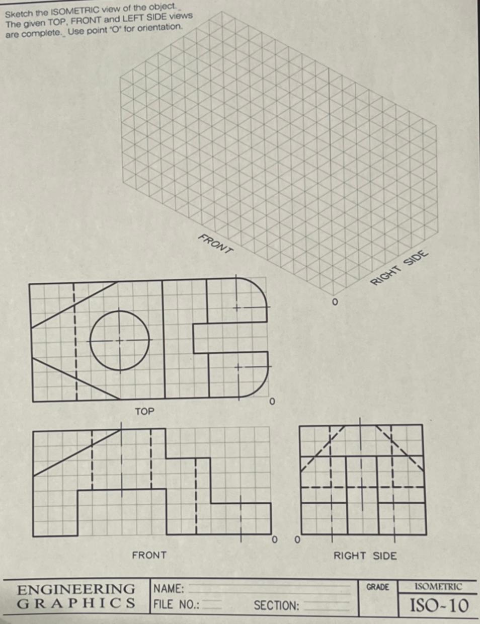 Solved Sketch the ISOMETRIC viow of the object. TI a | Chegg.com