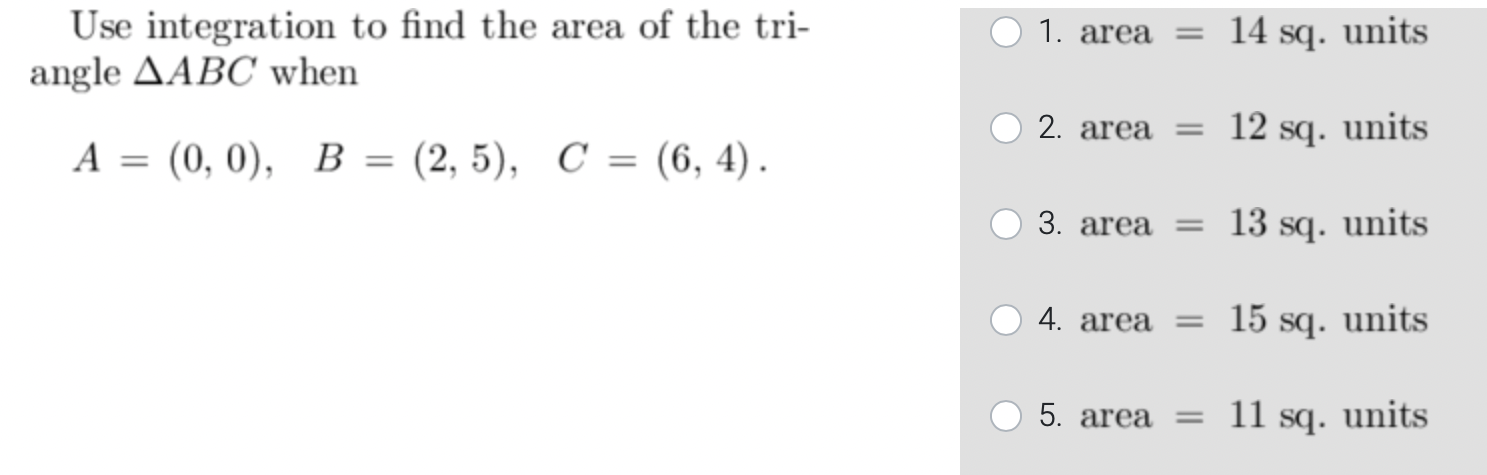 Solved Use integration to find the area of the tri- 1. area | Chegg.com