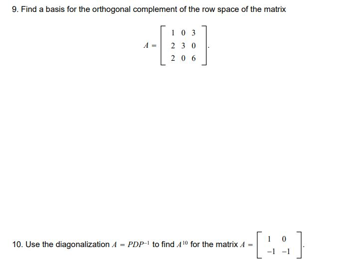 Solved 9. Find a basis for the orthogonal complement of the | Chegg.com