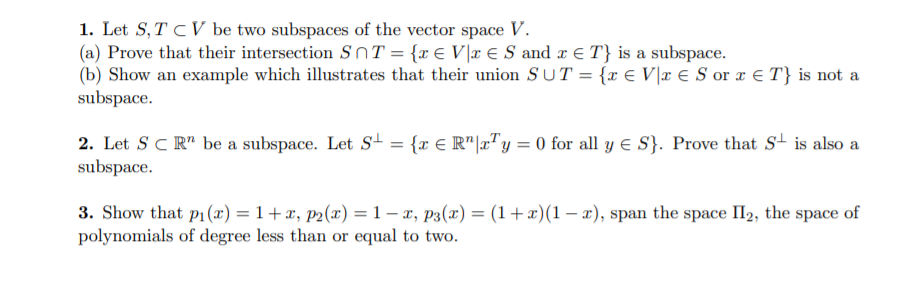 Solved 1. Let S,T CV be two subspaces of the vector space V. | Chegg.com