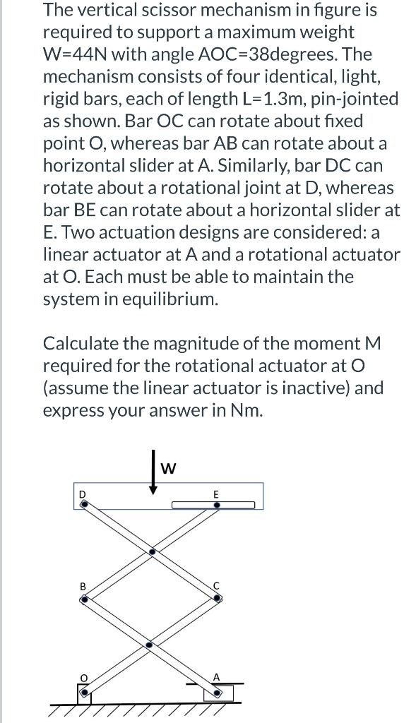 Solved The vertical scissor mechanism in figure is required | Chegg.com