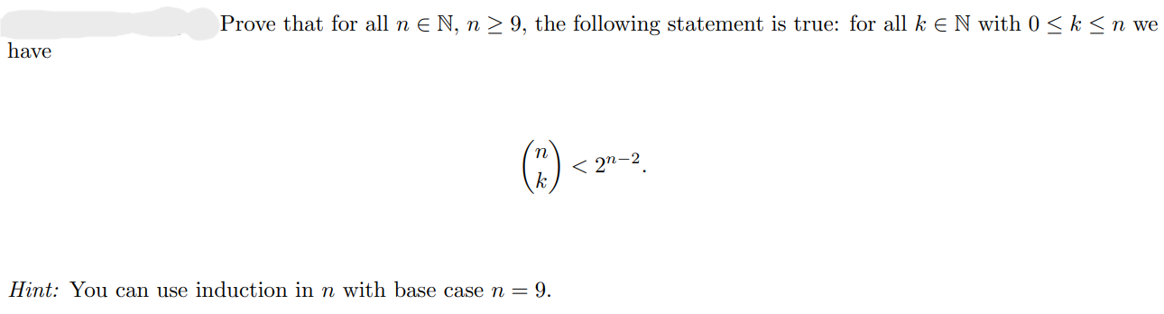 Solved Prove that for all n∈N,n≥9, the following statement | Chegg.com